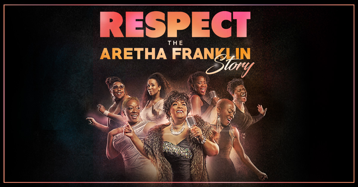 RESPECT - The Aretha Franklin Story Tickets – ticketonline.de RESPECT ...